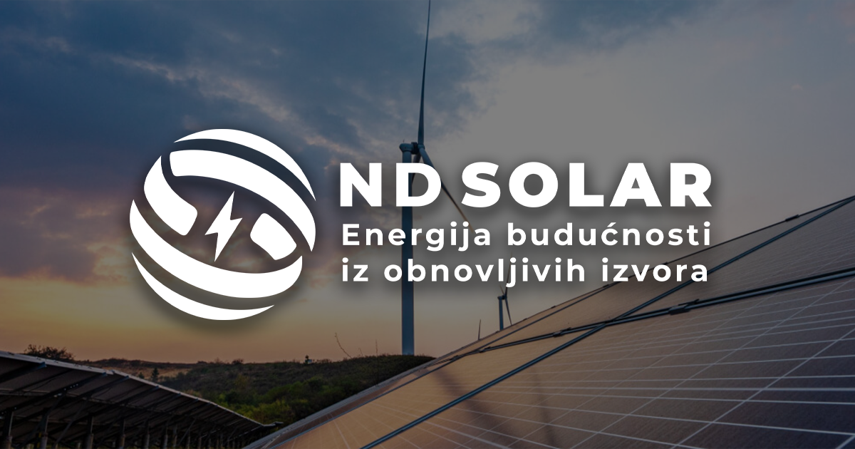 ND SOLAR - Solarne Centrale i Održiva Energetska Rešenja